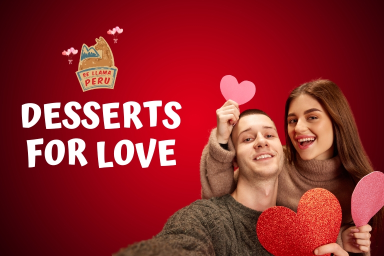 Peruvian Sweets to Make Your Valentine's Day Unforgettable - Se Llama Perú